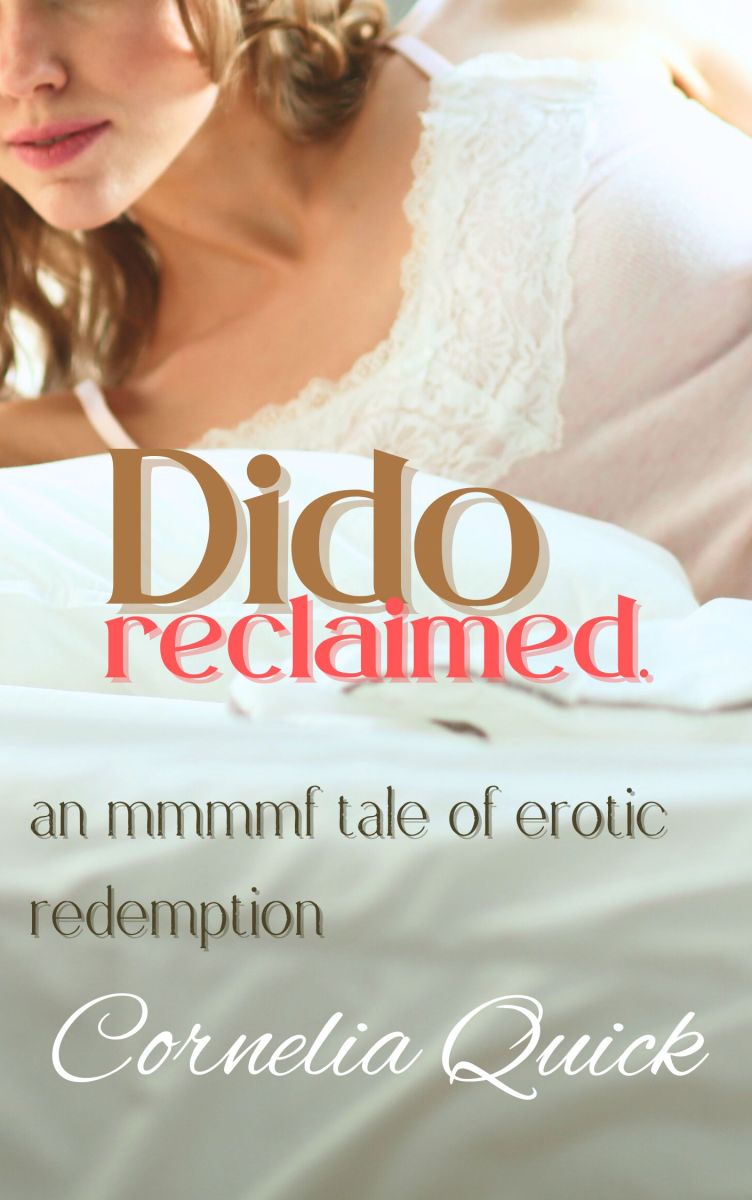 Dido Reclaimed – Cornelia Quick